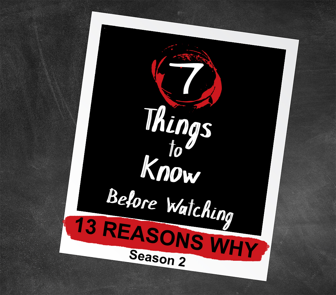 7 Things to Know Before Watching 13 Reasons Why • The Ish Girl
